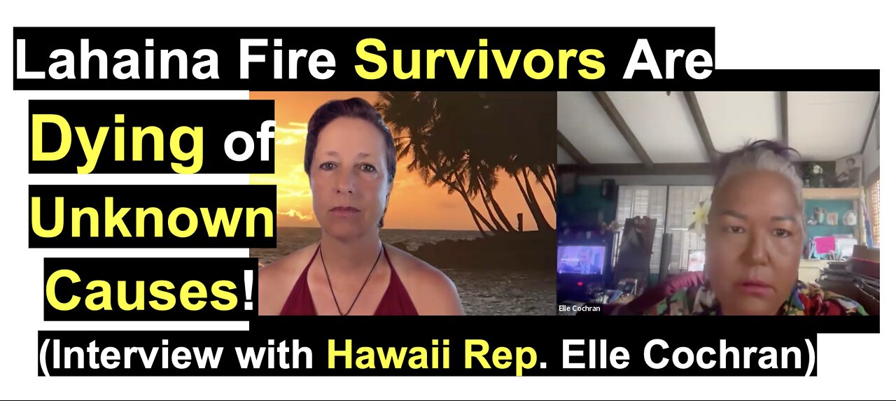Lahaina Fire Survivors Are Dying of Unknown Causes! - SovereignRadio.com